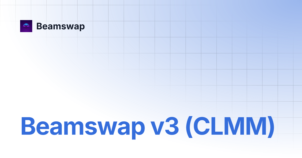 Beamswap v3 (CLMM) | Beamswap